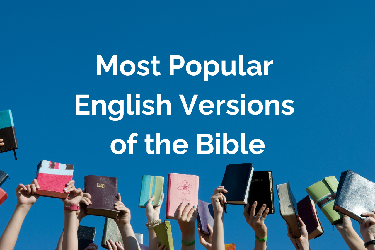 Most Popular English Versions of the Bible - Faith Teams