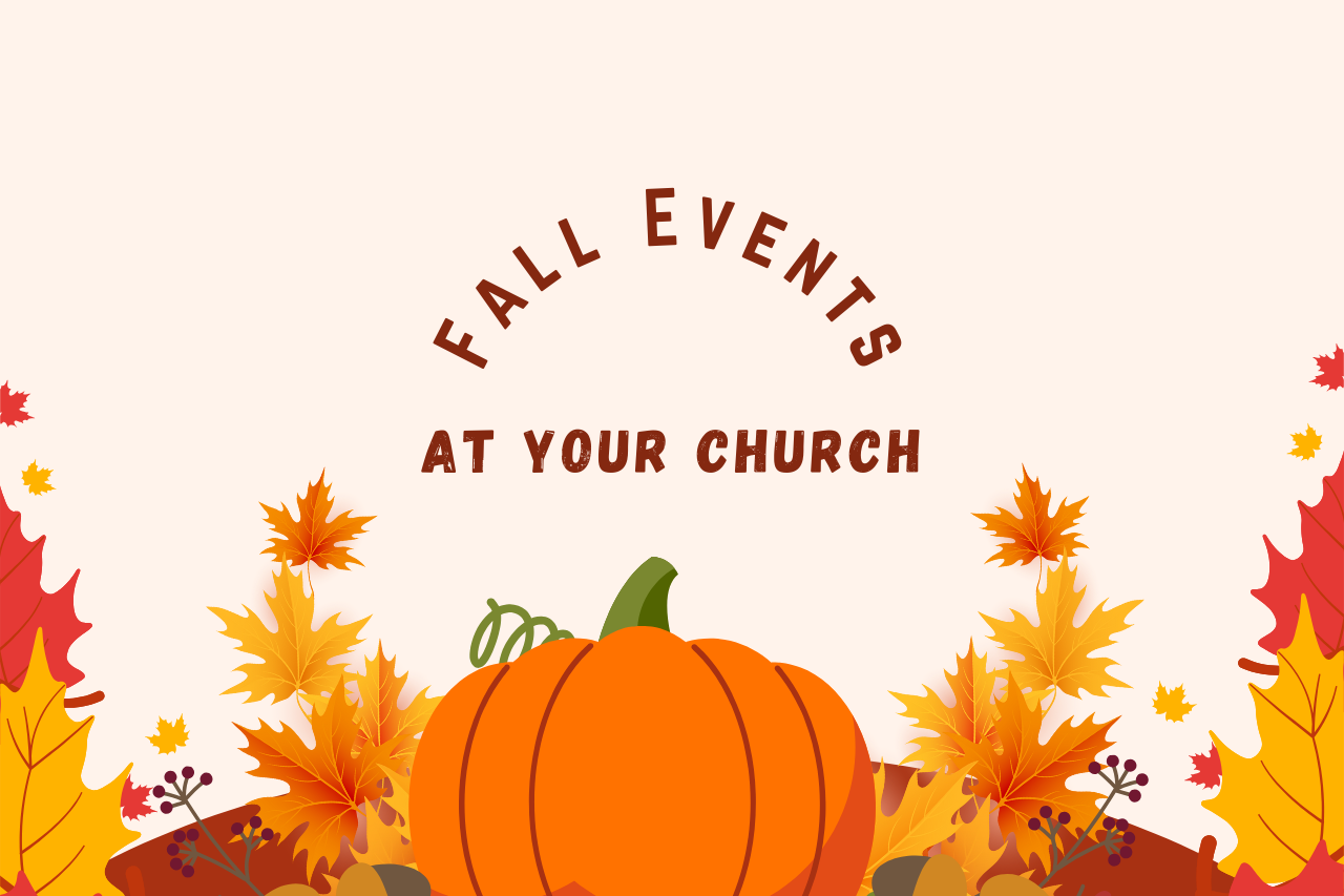 Ten Events Your Church Can Run This Fall - Faith Teams