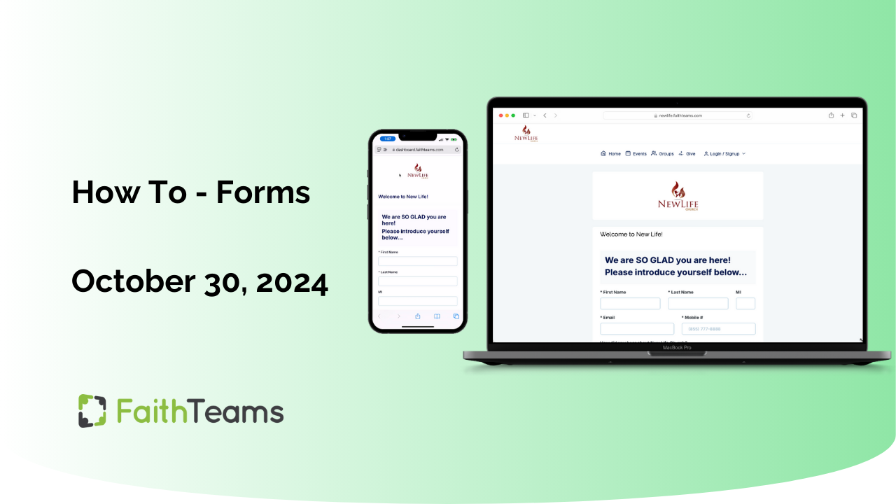How To - Forms - Faith Teams